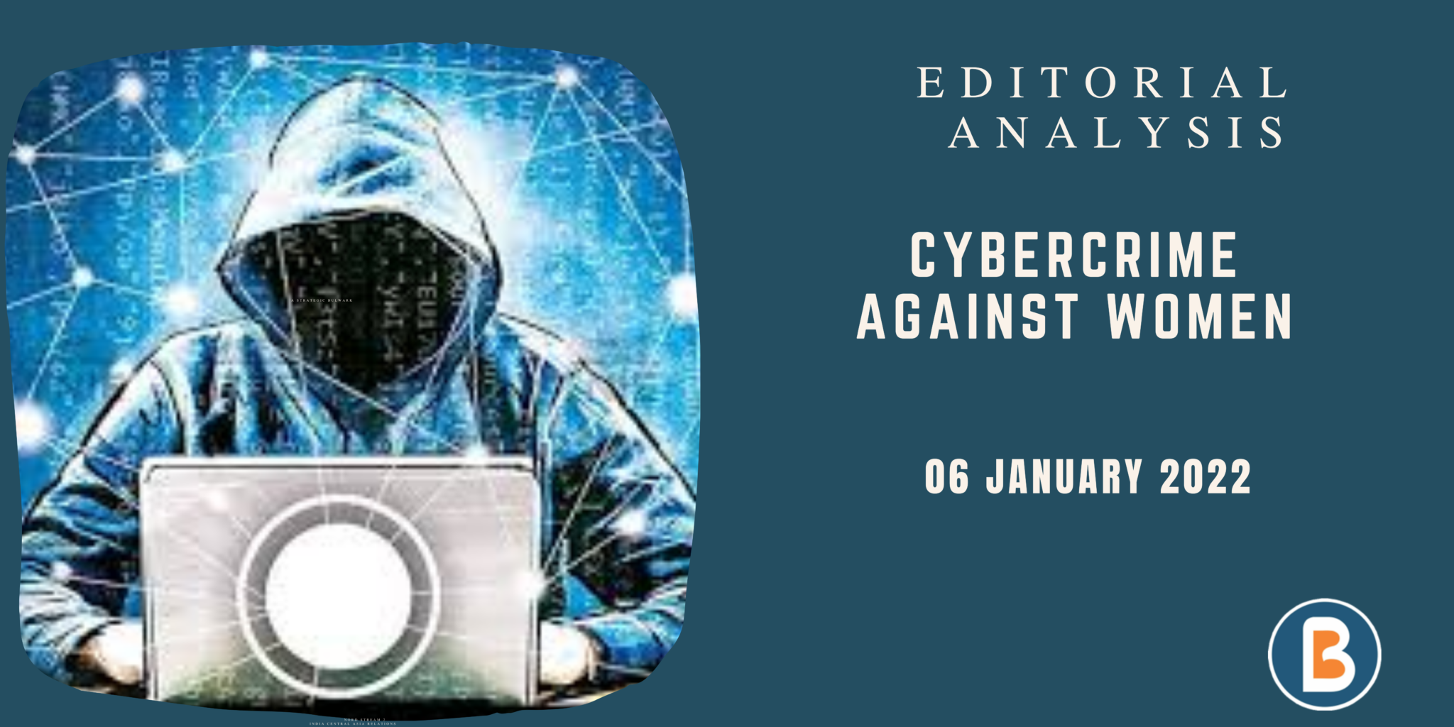 CYBERCRIME AGAINST WOMEN - Believers IAS Academy