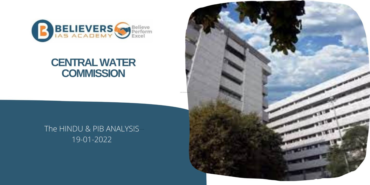 Central Water Commission(CWC) - Believers IAS Academy