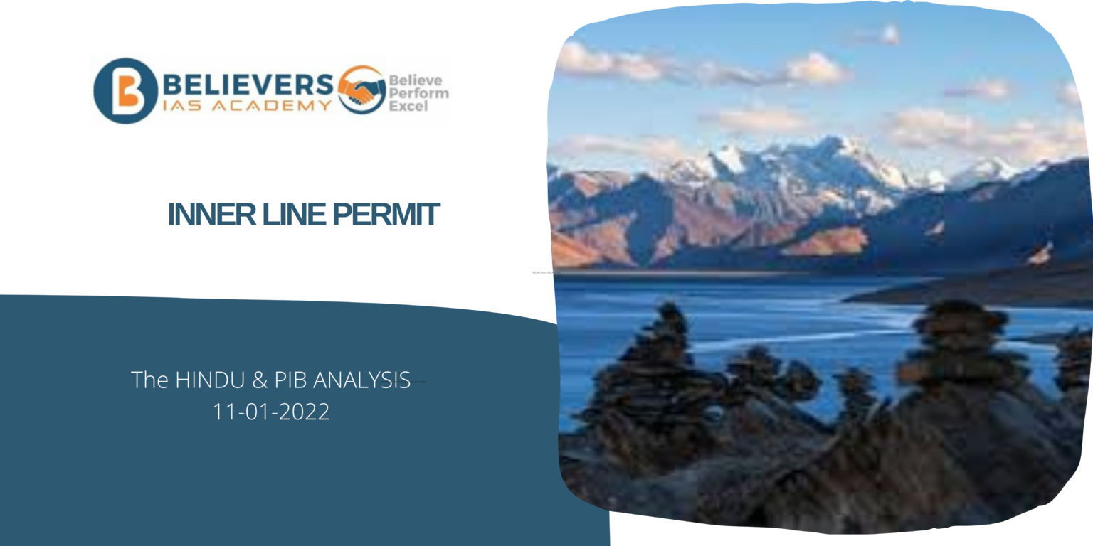 INNER LINE PERMIT - Believers IAS Academy