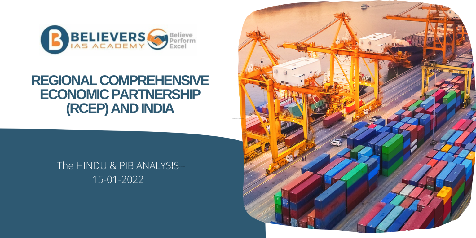 Regional Comprehensive Economic Partnership (RCEP) and India ...