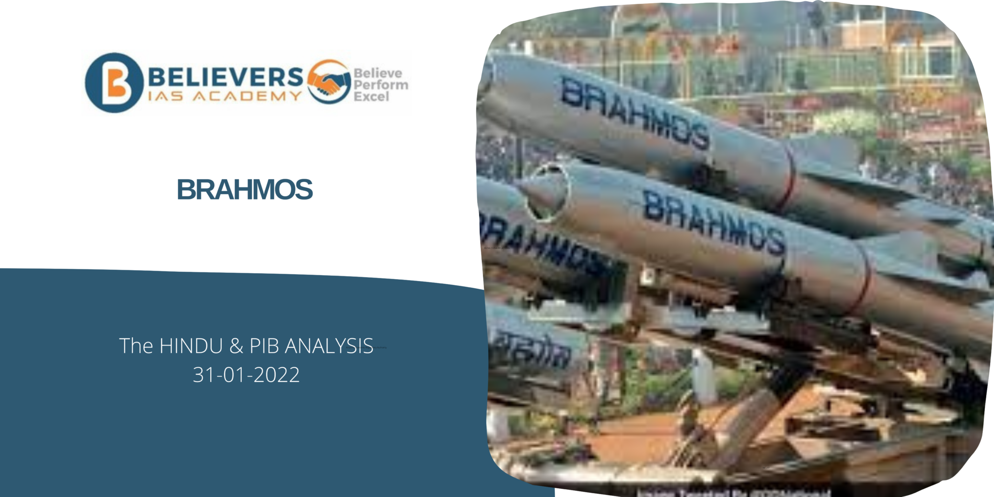 BrahMos: A Complete Guide - Believers IAS Academy