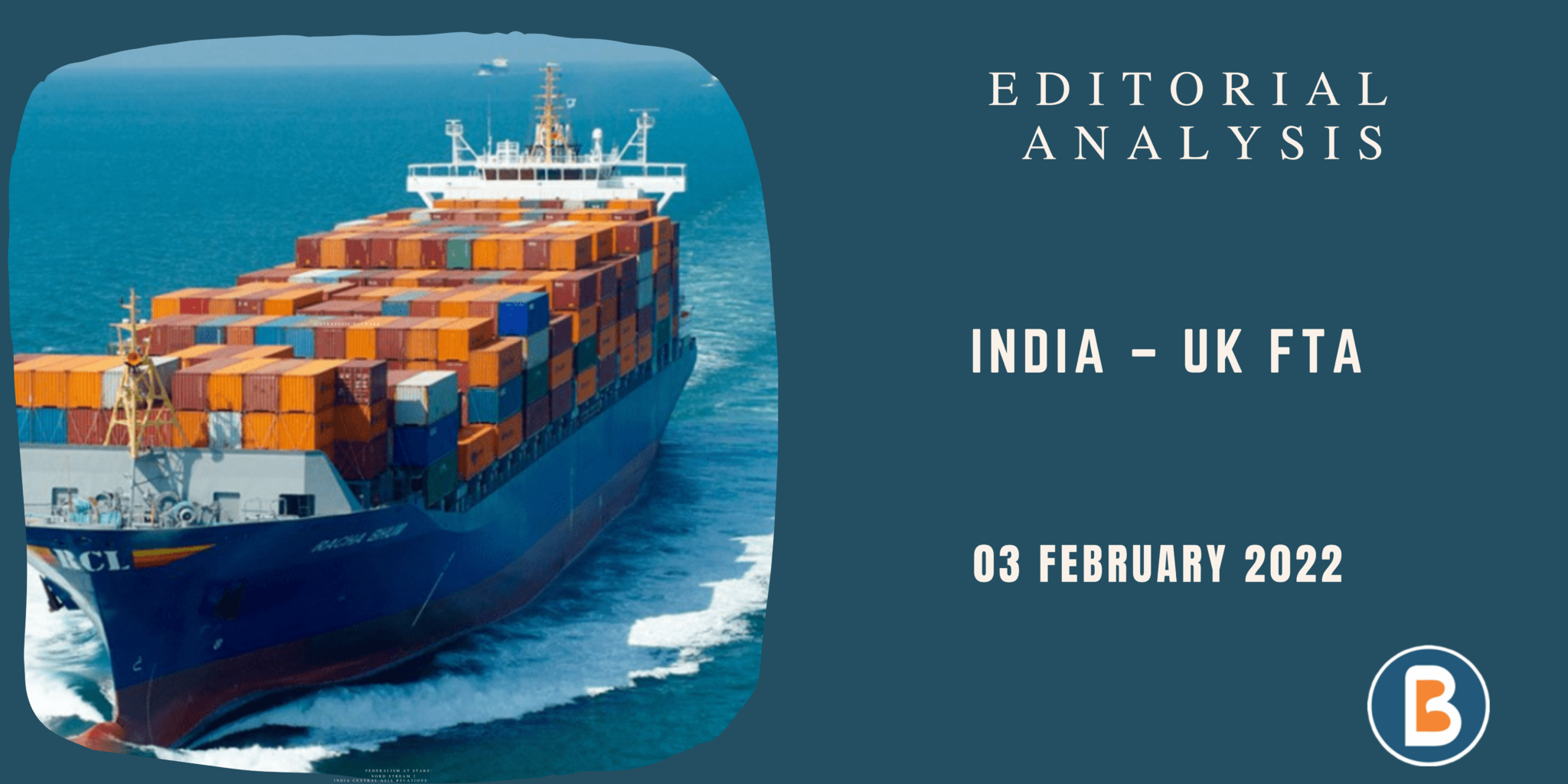 India – UK FTA - Believers IAS Academy