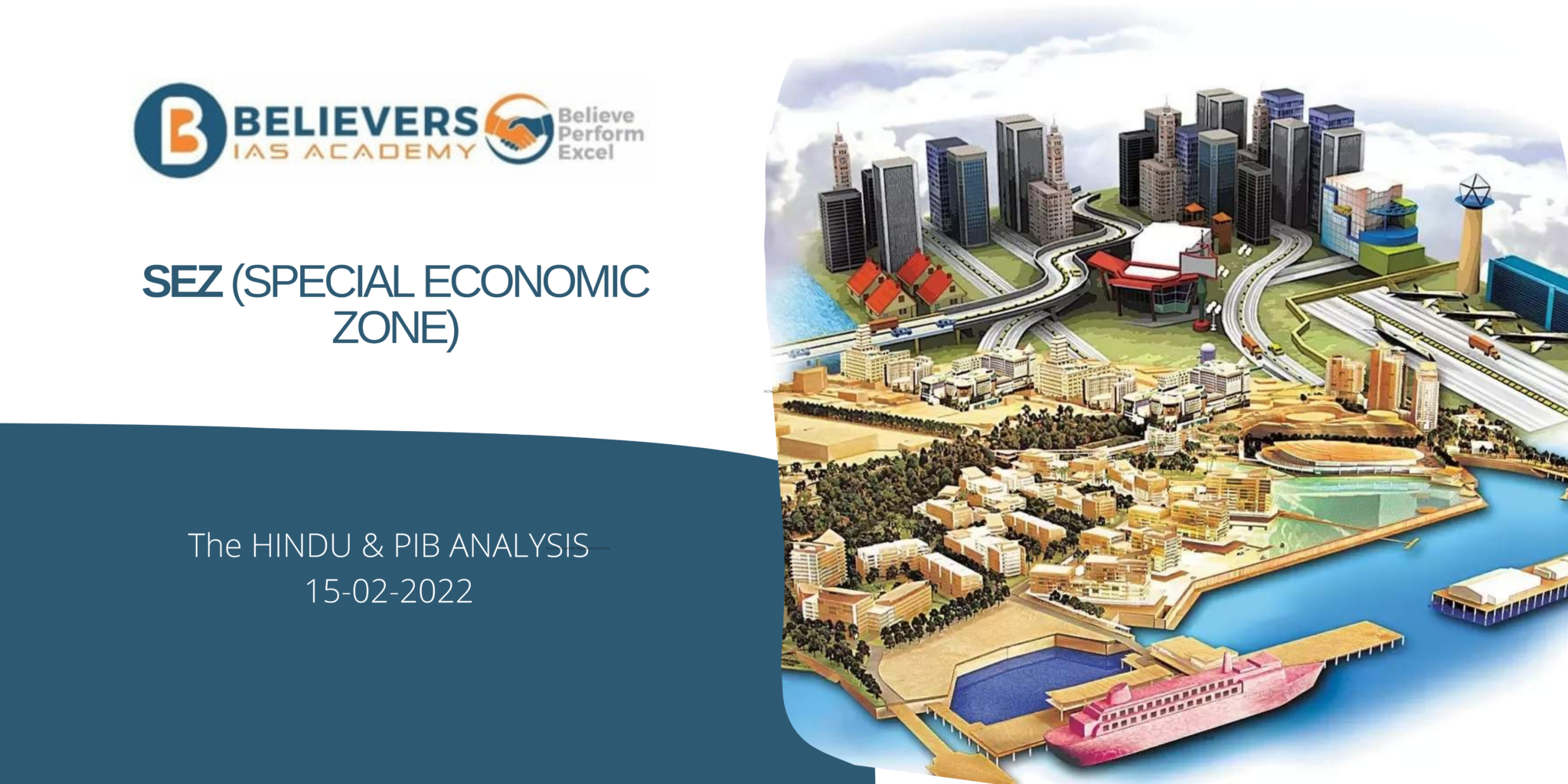 SEZ (Special Economic Zones) - Believers IAS Academy