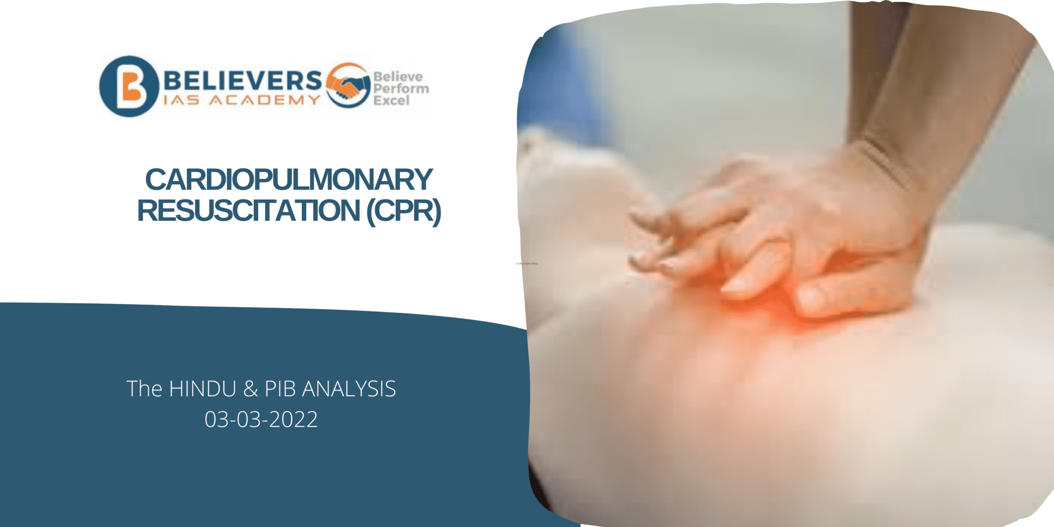 Cardiopulmonary Resuscitation (CPR) Explained - Believers IAS Academy