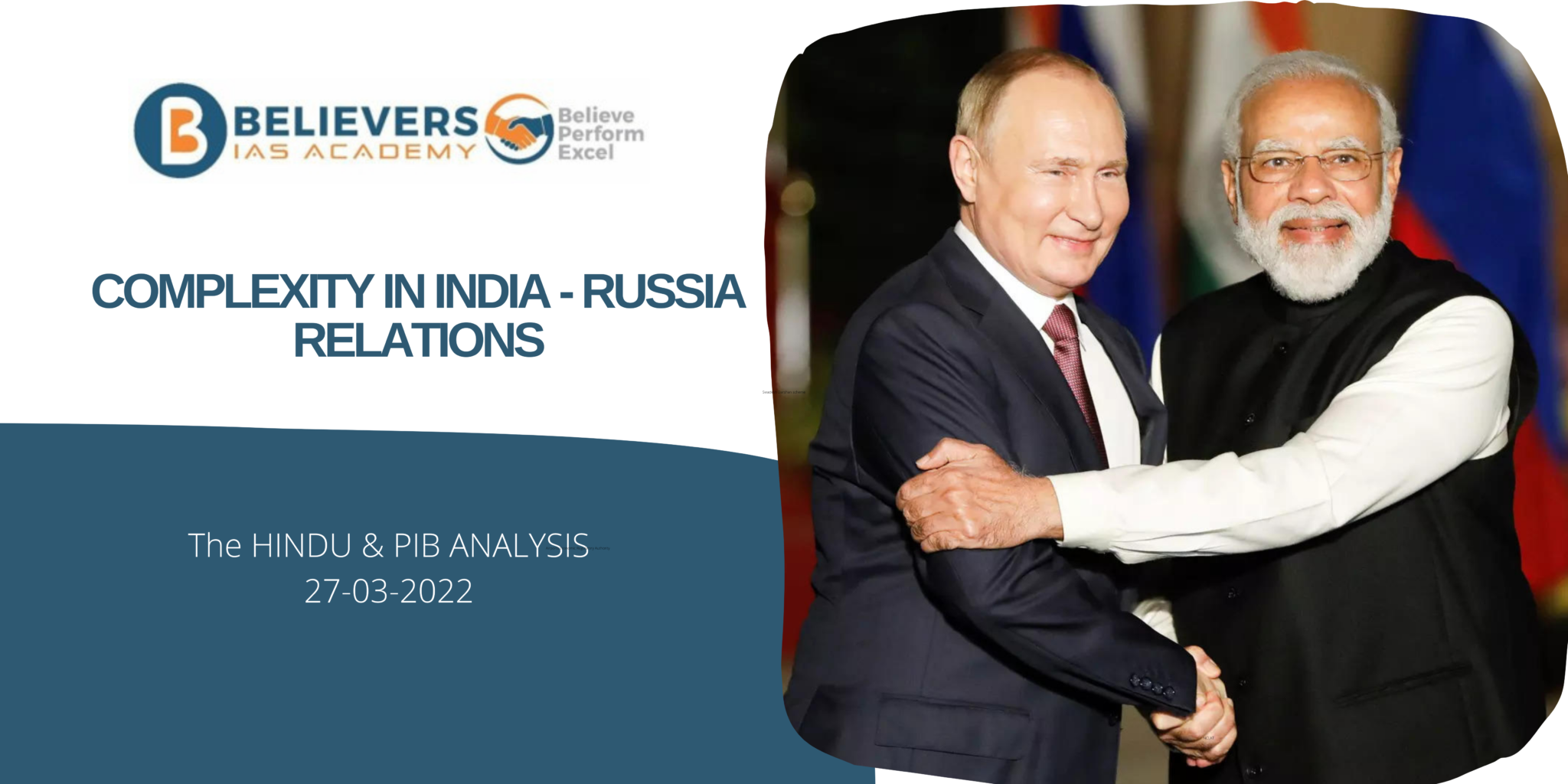 Complexity in India – Russia relations - Believers IAS Academy
