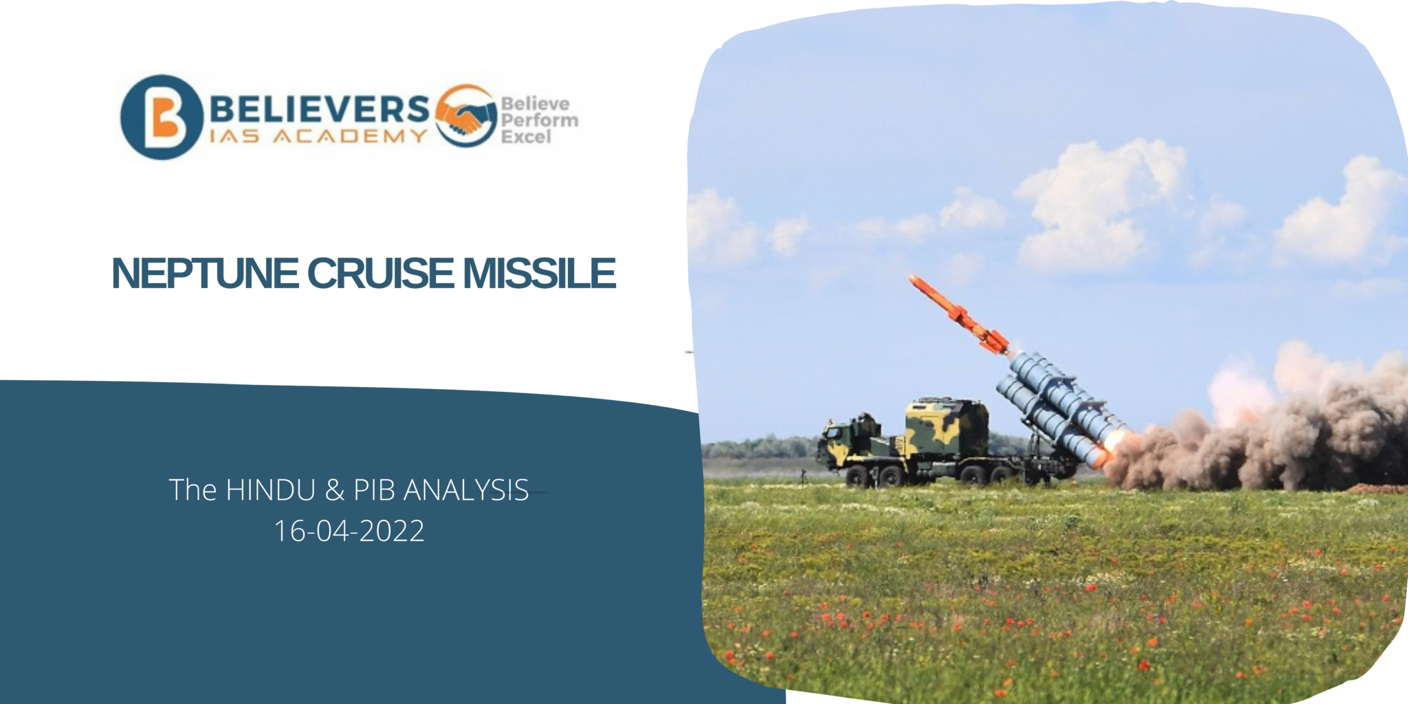 Neptune Cruise Missile - Believers IAS Academy