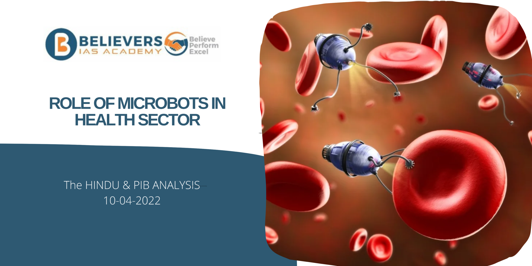 Role of Microbots in Health Sector - Believers IAS Academy