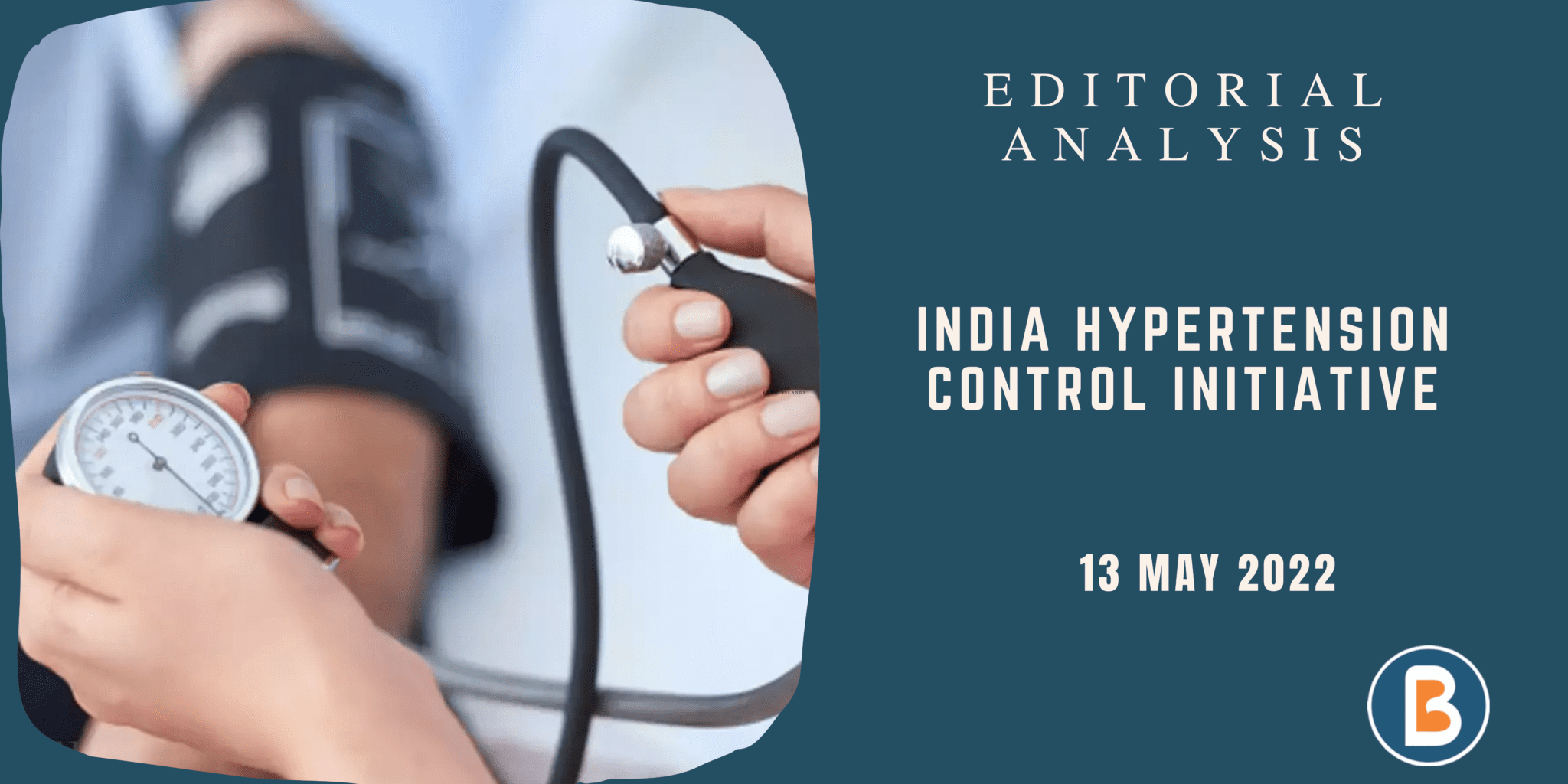 India Hypertension Control Initiative - Believers IAS Academy