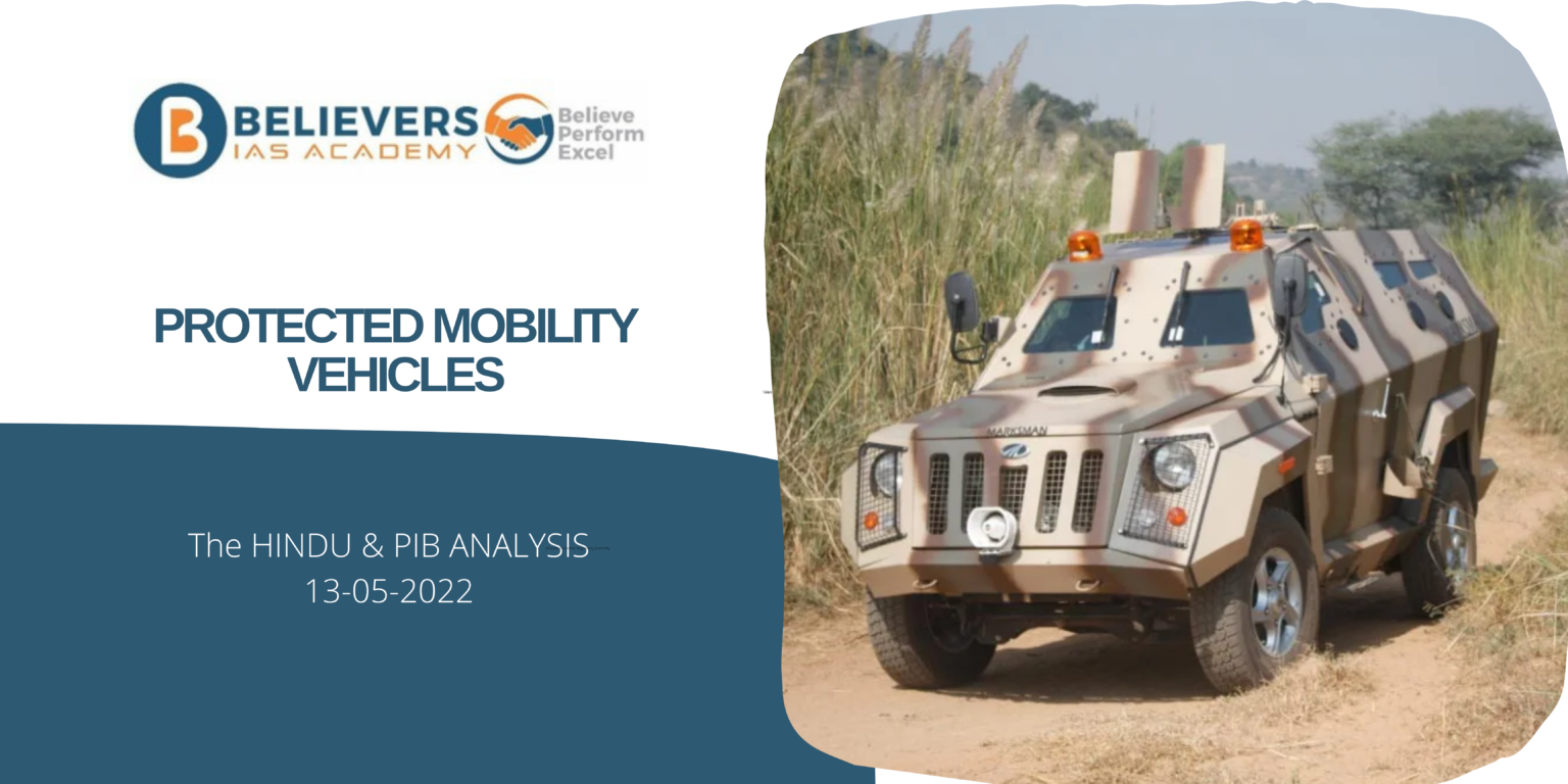 Protected Mobility Vehicles - Believers IAS Academy