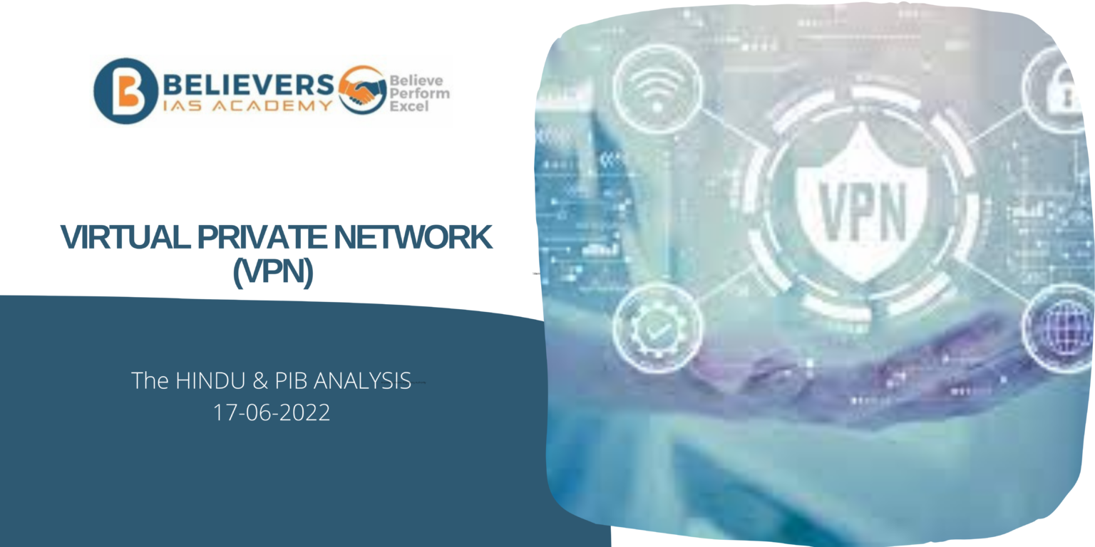 Virtual Private Network (VPN) - Believers IAS Academy