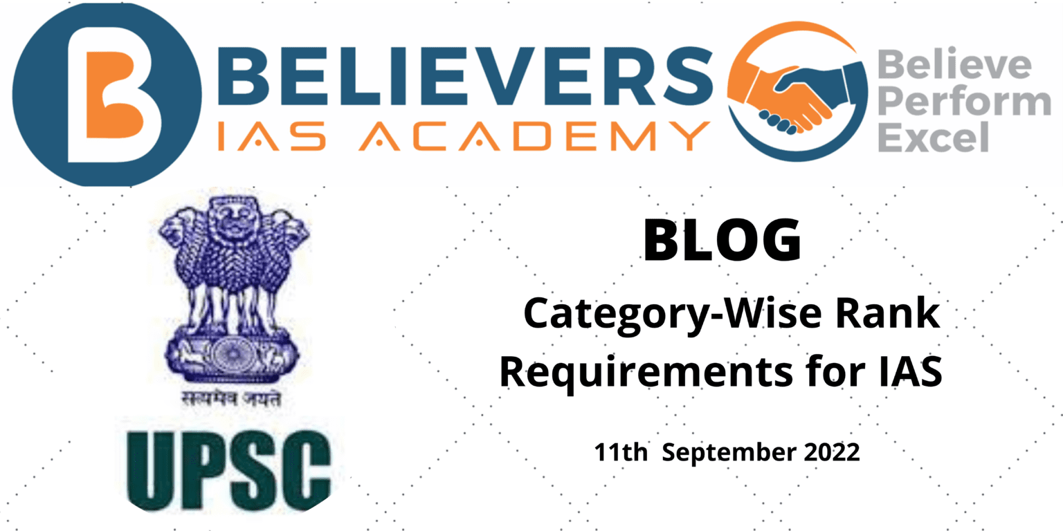 Category-Wise Rank Requirements for IAS - Believers IAS Academy