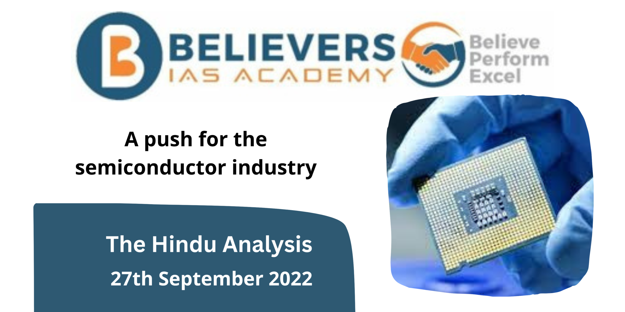 A push for the semiconductor industry - Believers IAS Academy