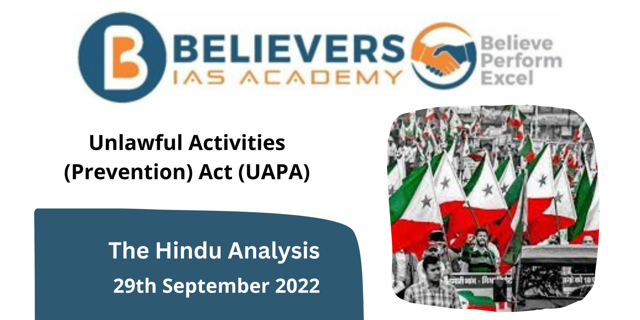 Unlawful Activities (Prevention) Act (UAPA) - Believers IAS Academy
