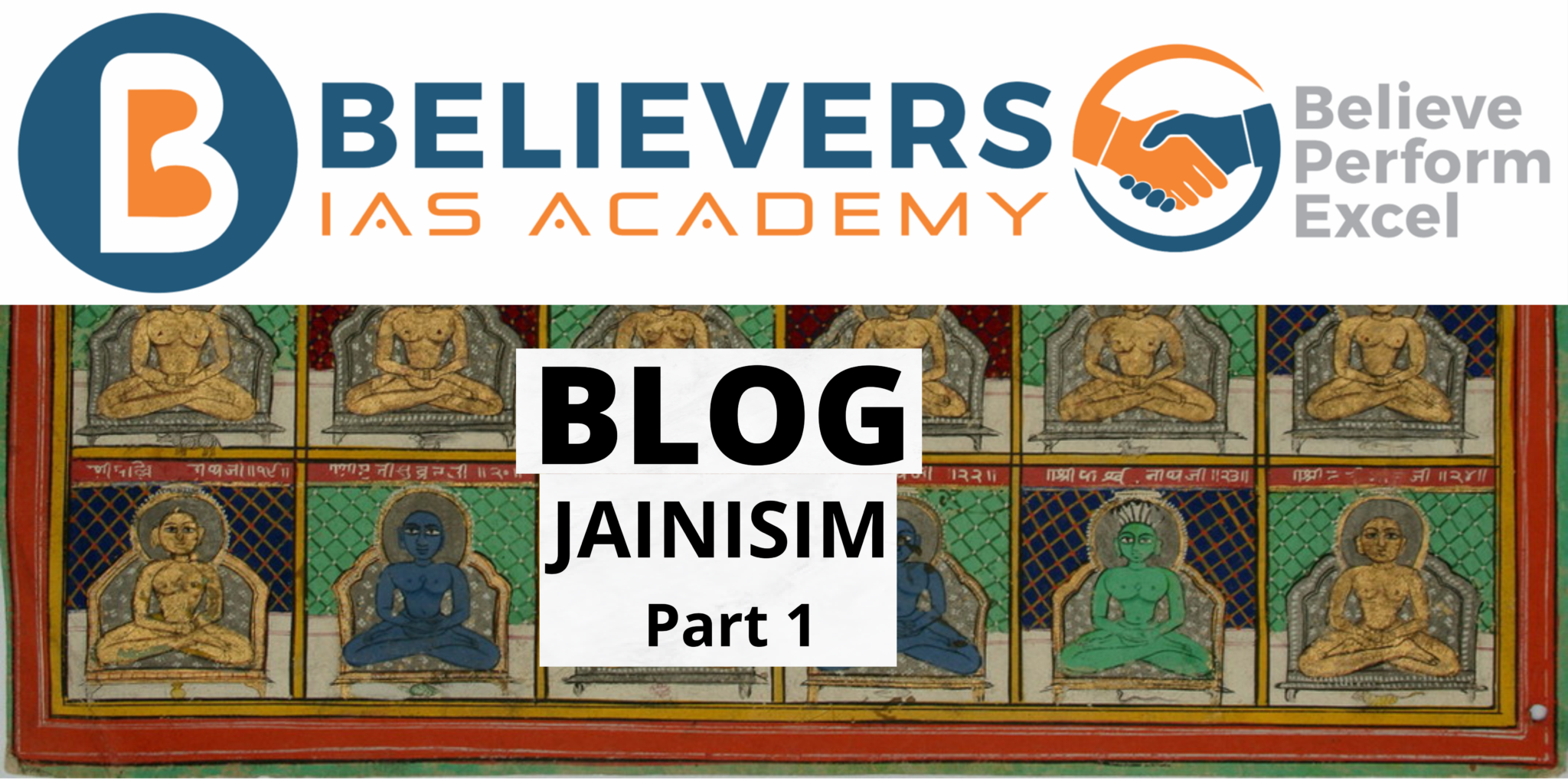 JAINISM – Part 1 - Believers IAS Academy