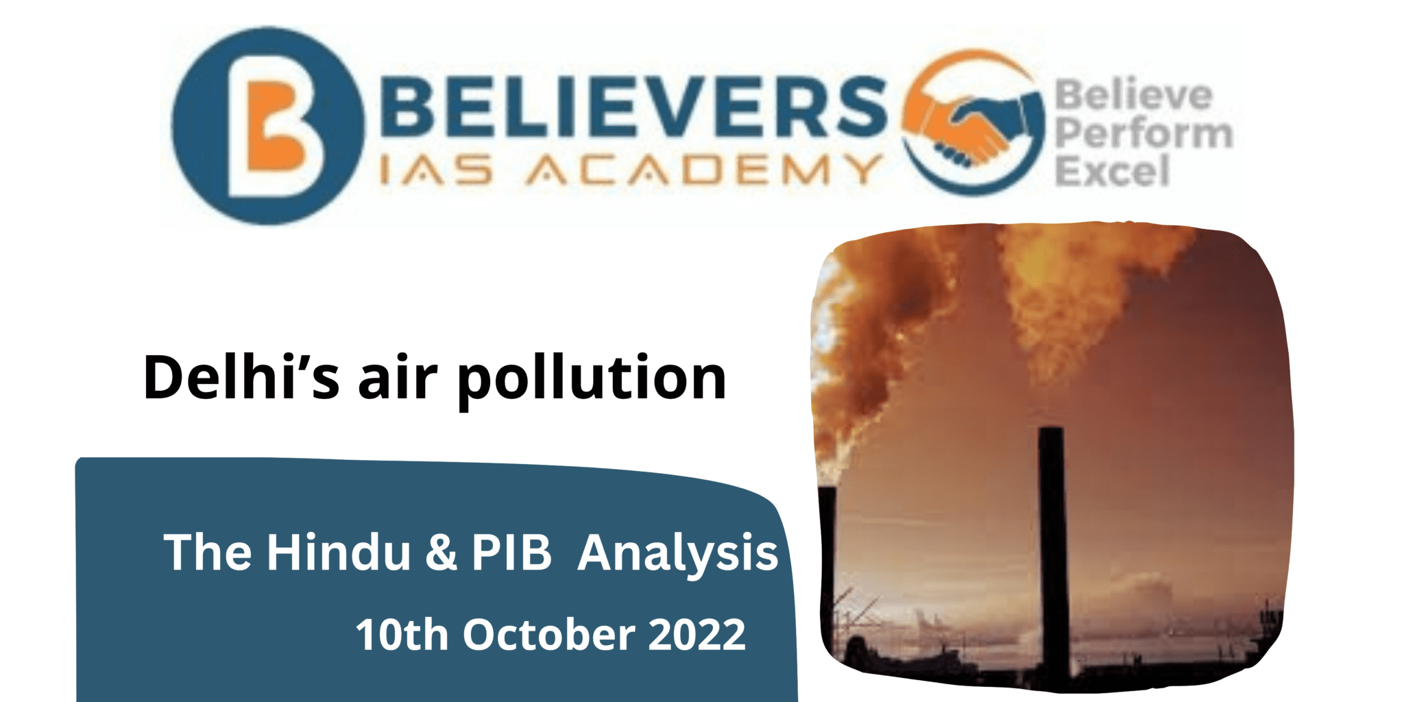 Delhi’s air pollution - Believers IAS Academy