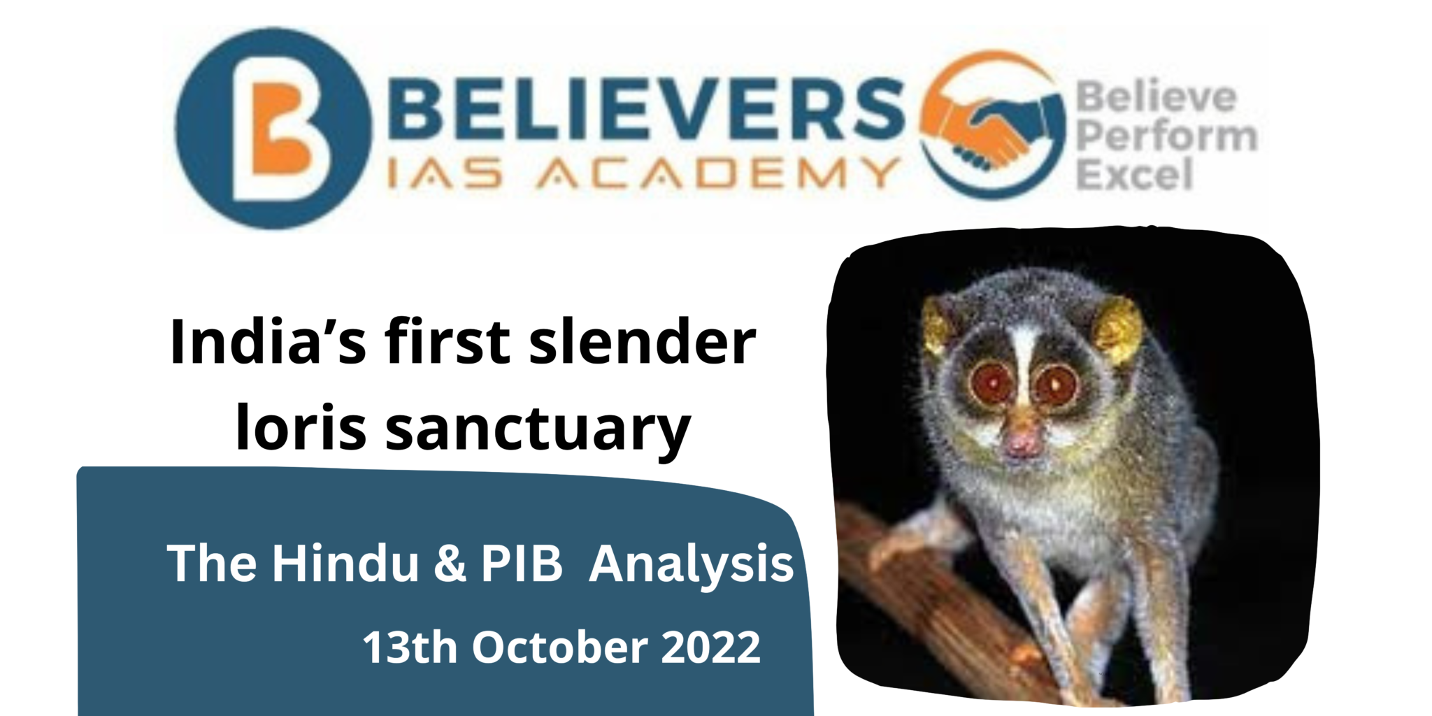 India’s first slender loris sanctuary - Believers IAS Academy