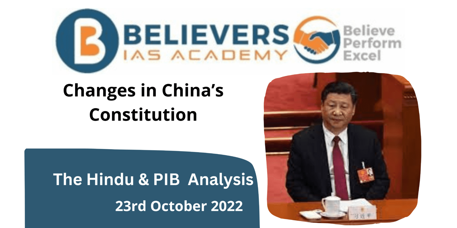 Changes in China’s Constitution: A Deep Dive - Believers IAS Academy