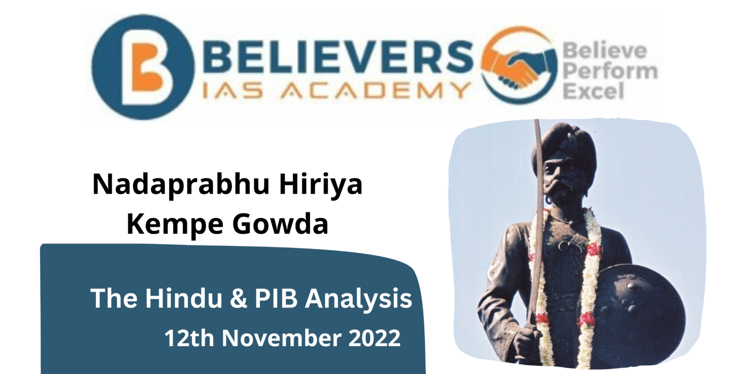 Nadaprabhu Hiriya Kempe Gowda - Believers IAS Academy