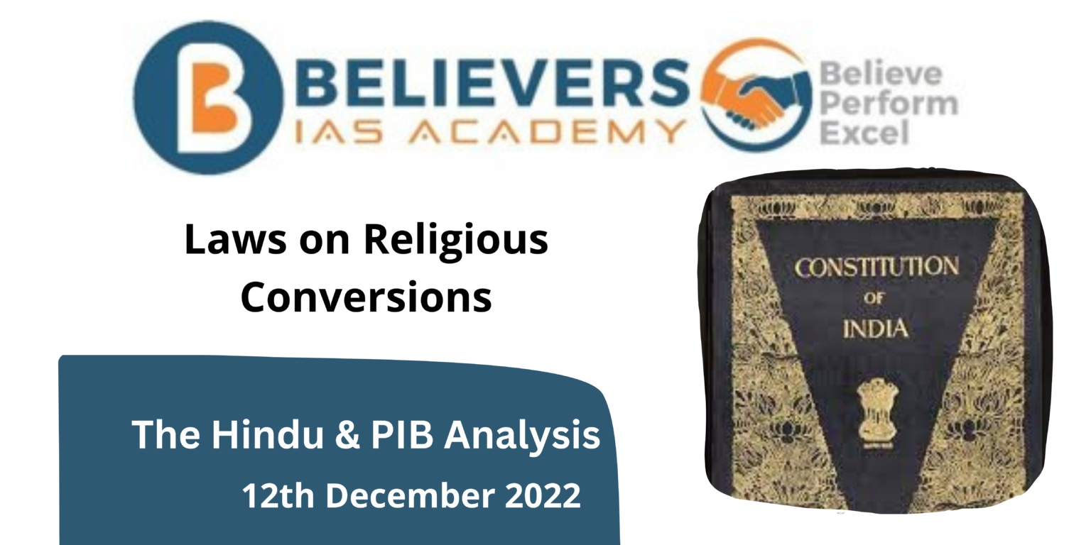 Laws on Religious Conversions - Believers IAS Academy