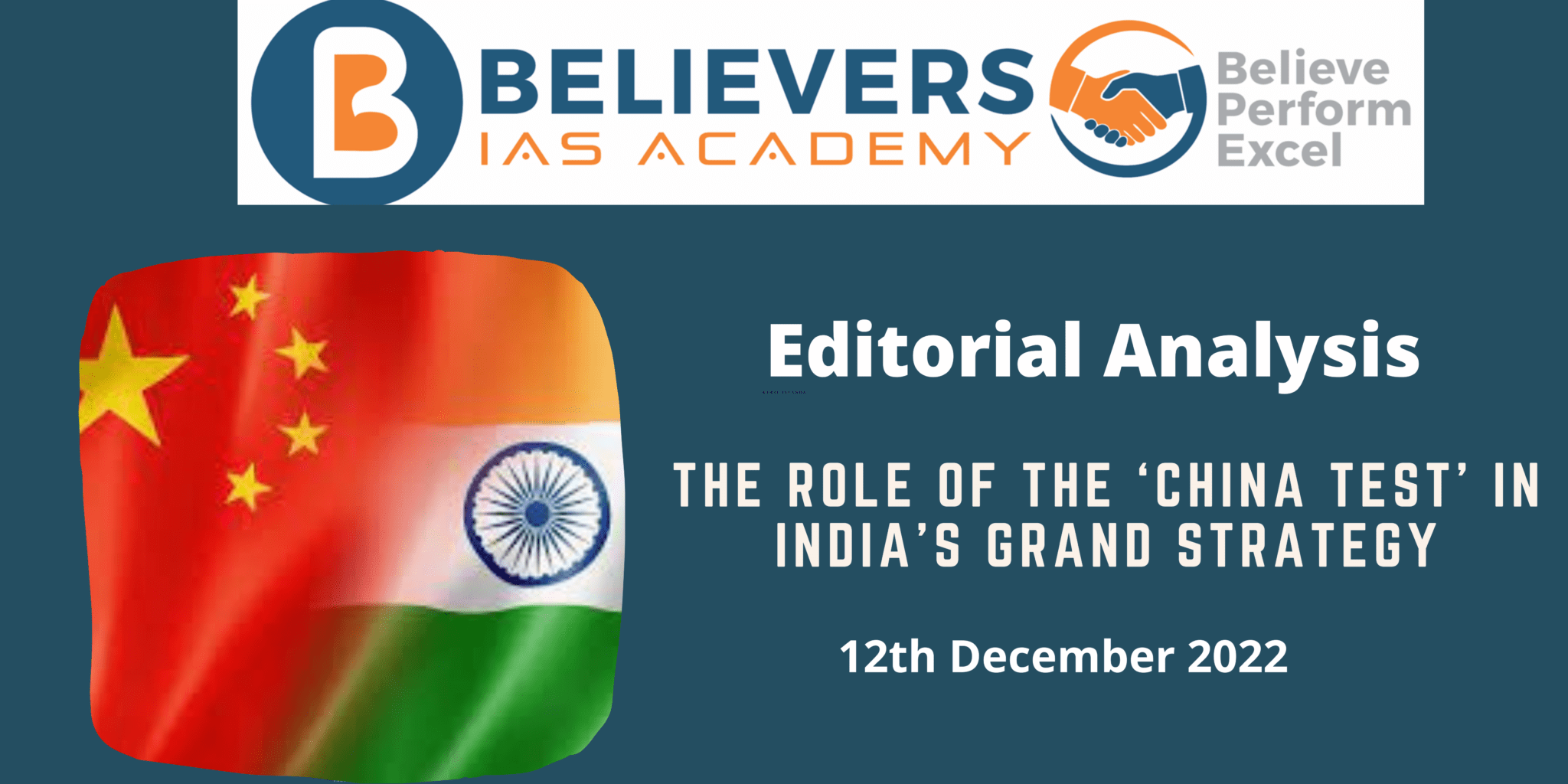 ‘China Test’ in India’s grand strategy - Believers IAS Academy