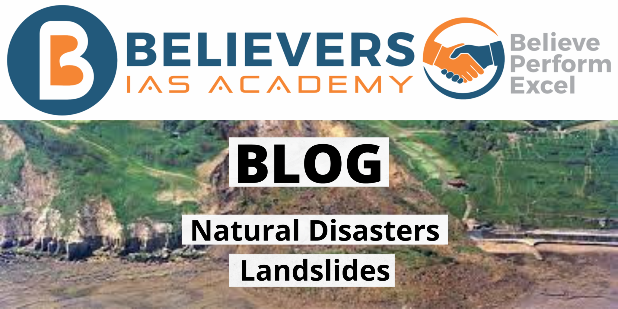 Natural Disasters-Landslides - Believers IAS Academy