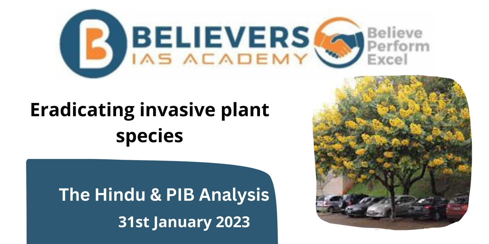 Eradicating invasive plant species - Believers IAS Academy
