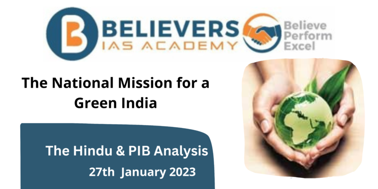 The National Mission for a Green India - Believers IAS Academy