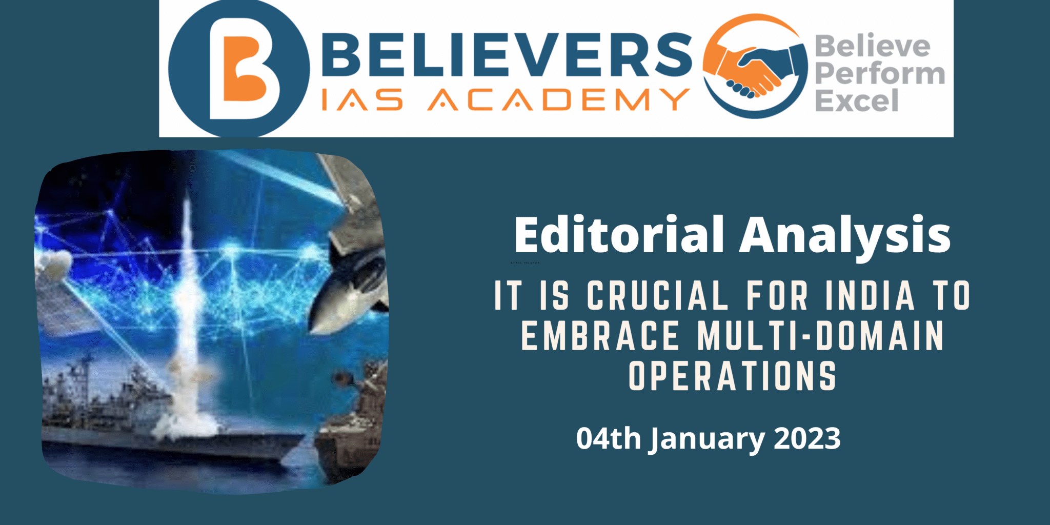 Indias Need For Multi Domain Operations Believers Ias Academy