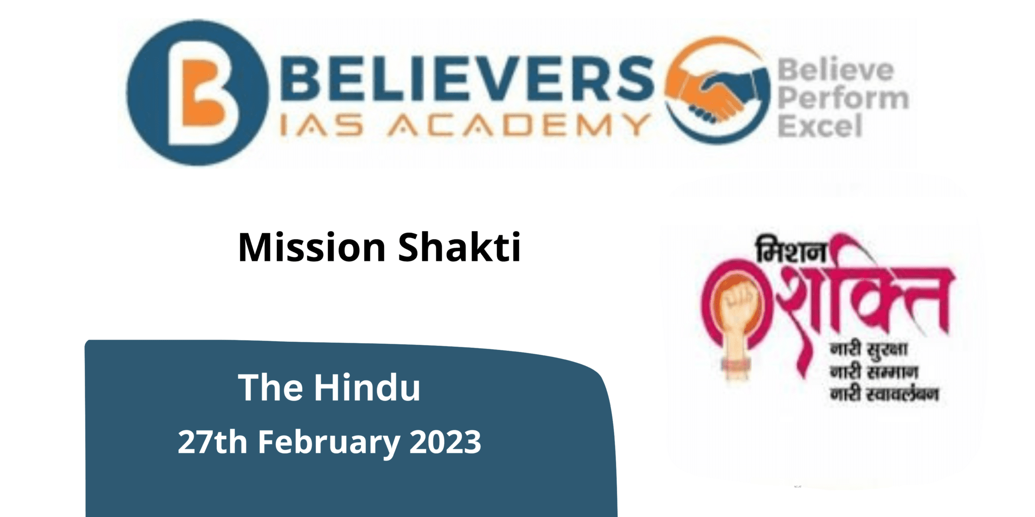 Mission Shakti - Believers IAS Academy