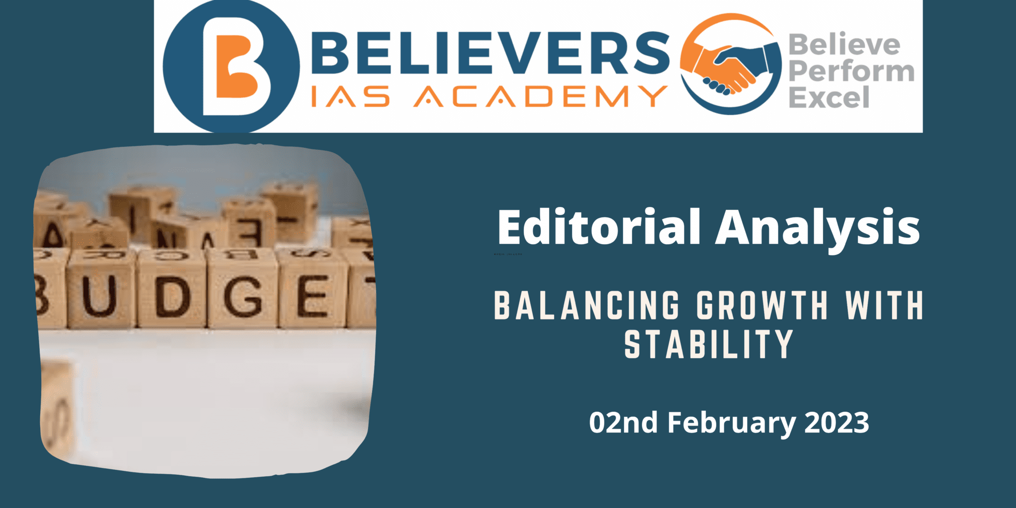 Striking a Balance: Growth and Stability - Believers IAS Academy