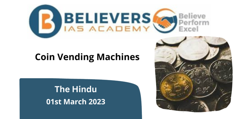 Coin Vending Machines: An Overview - Believers IAS Academy