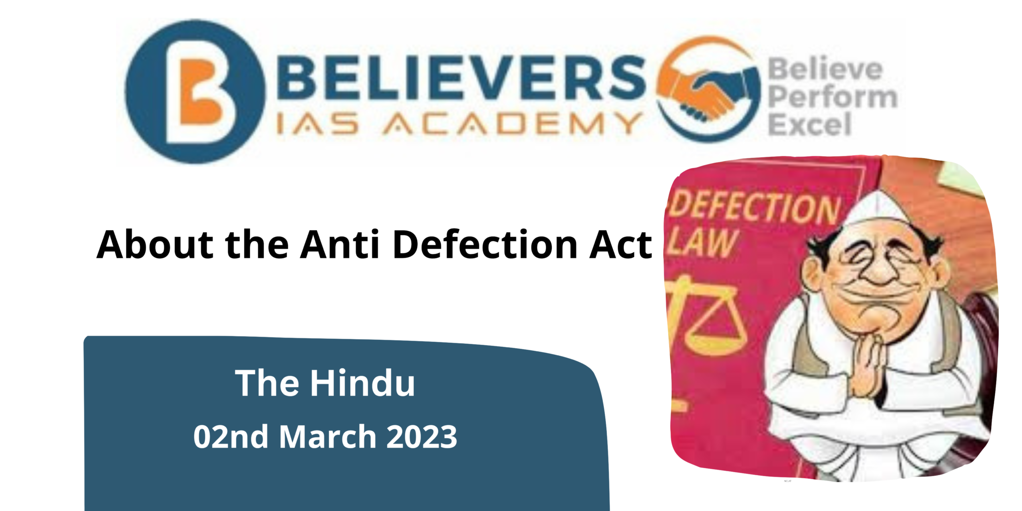 About the Anti Defection Act - Believers IAS Academy