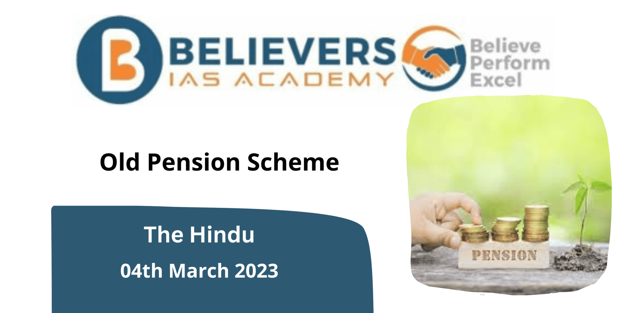 Old Pension Scheme - Believers IAS Academy