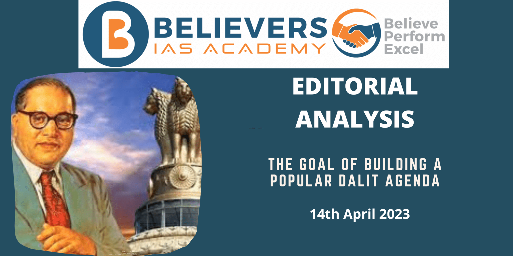The Goal Of Building A Popular Dalit Agenda - Believers IAS Academy