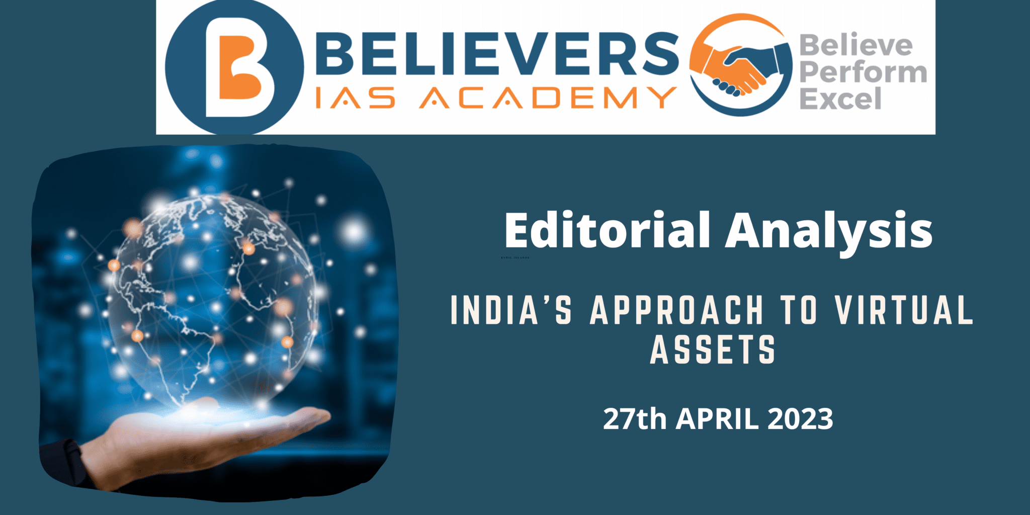 India’s Approach To Virtual Assets - Believers IAS Academy