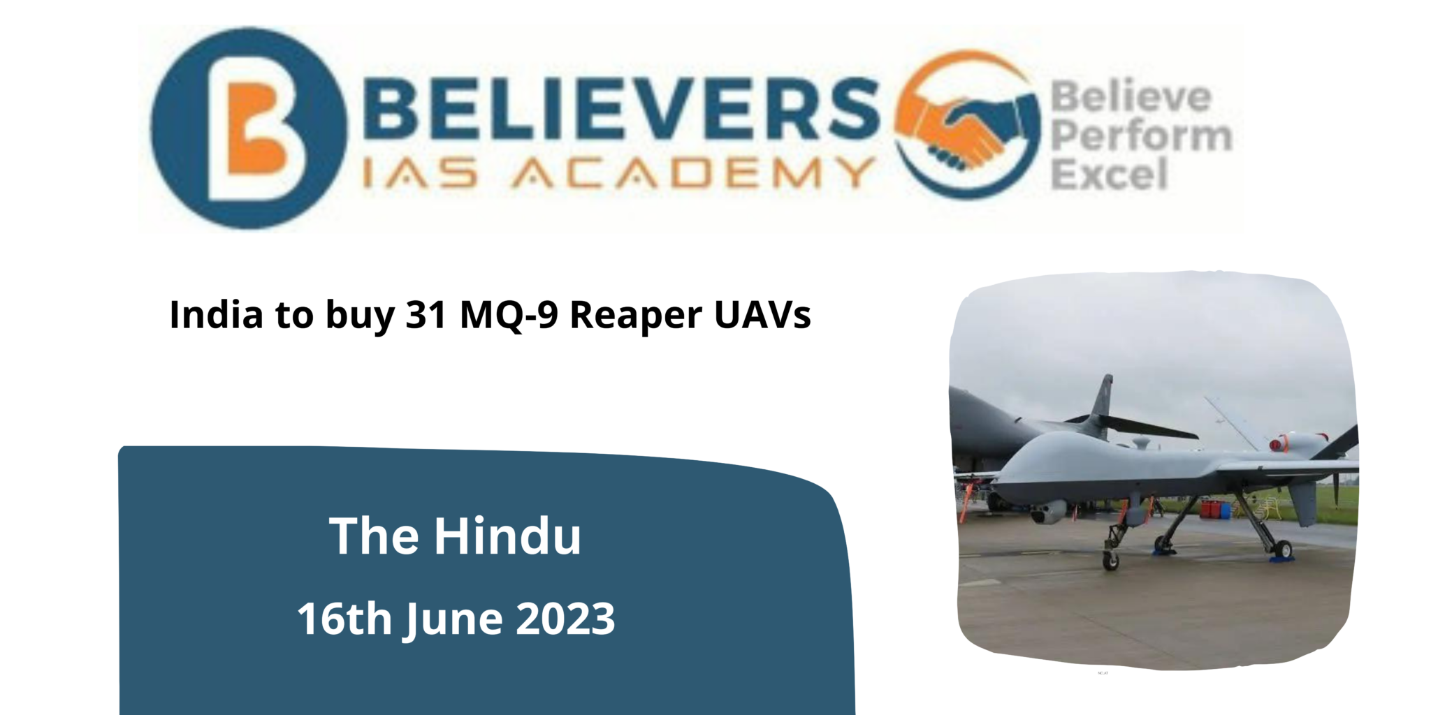 India to buy 31 MQ-9 Reaper UAVs - Believers IAS Academy