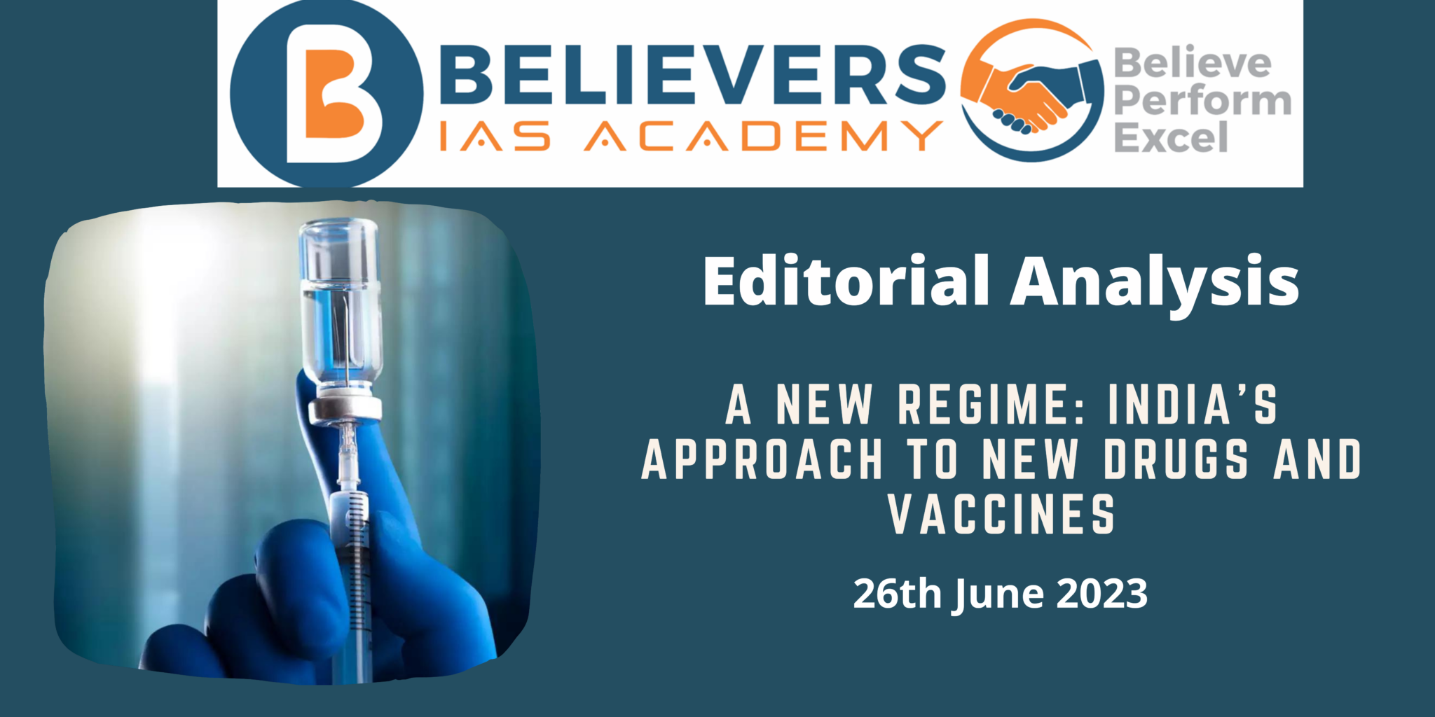 A New Regime: India’s Approach to New Drugs and Vaccines - Believers ...