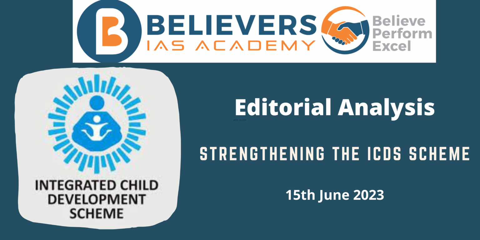 Strengthening the ICDS Scheme - Believers IAS Academy