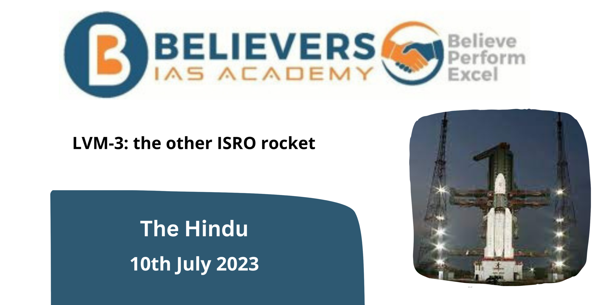 LVM-3: the other ISRO rocket - Believers IAS Academy