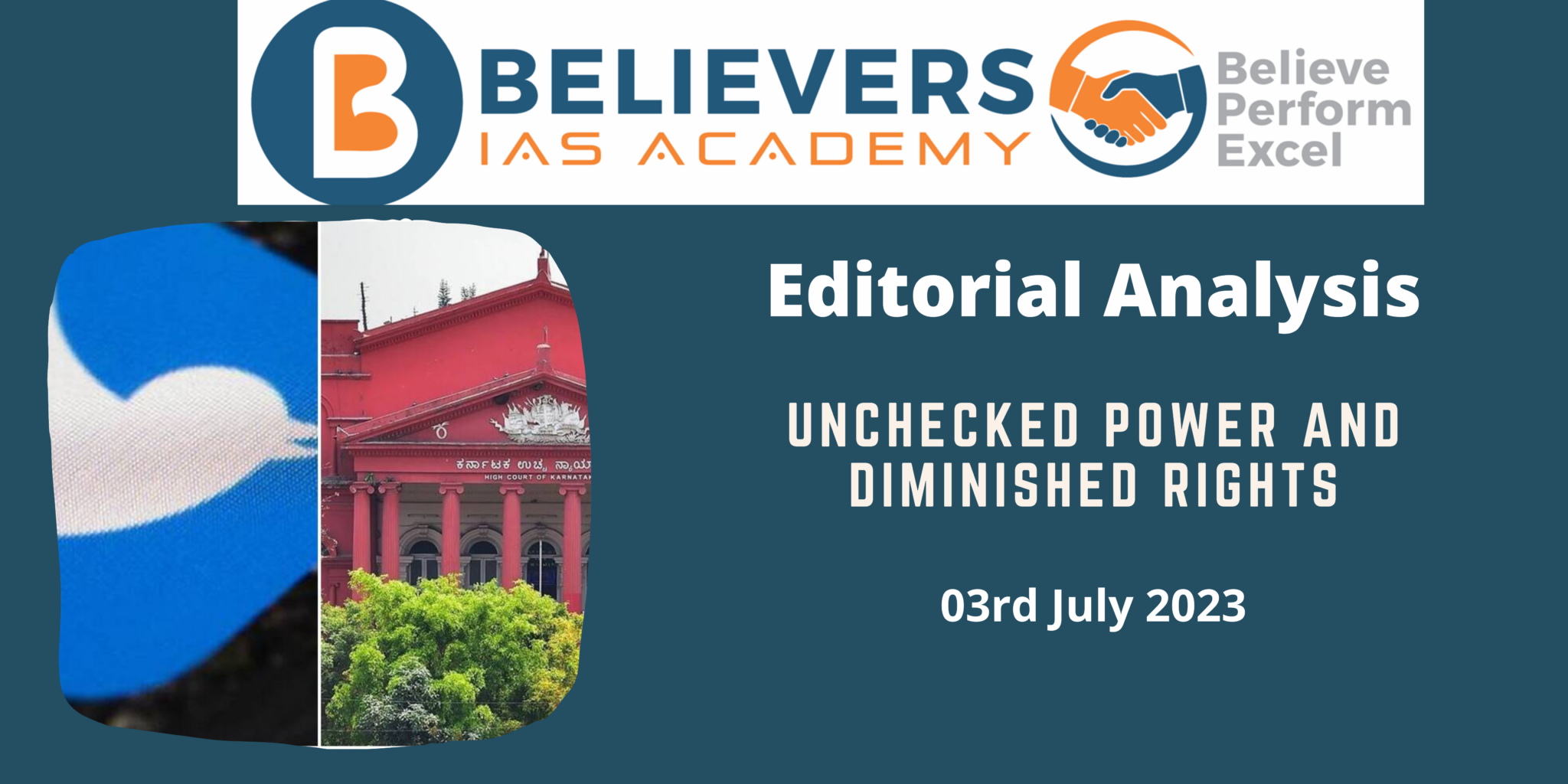 Unchecked Power and Diminished Rights - Believers IAS Academy