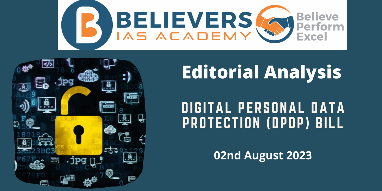Digital Personal Data Protection (DPDP) Bill - Believers IAS Academy