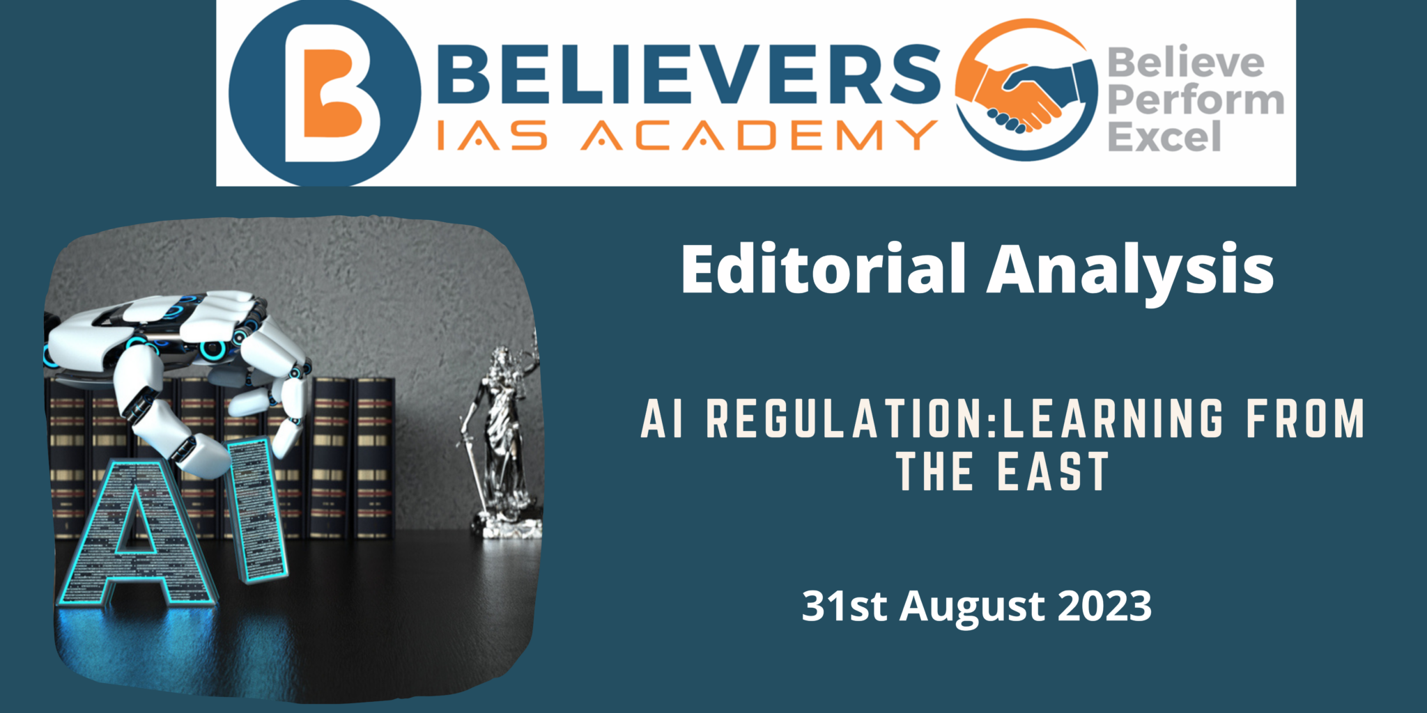 AI Regulation: Learning From the East - Believers IAS Academy