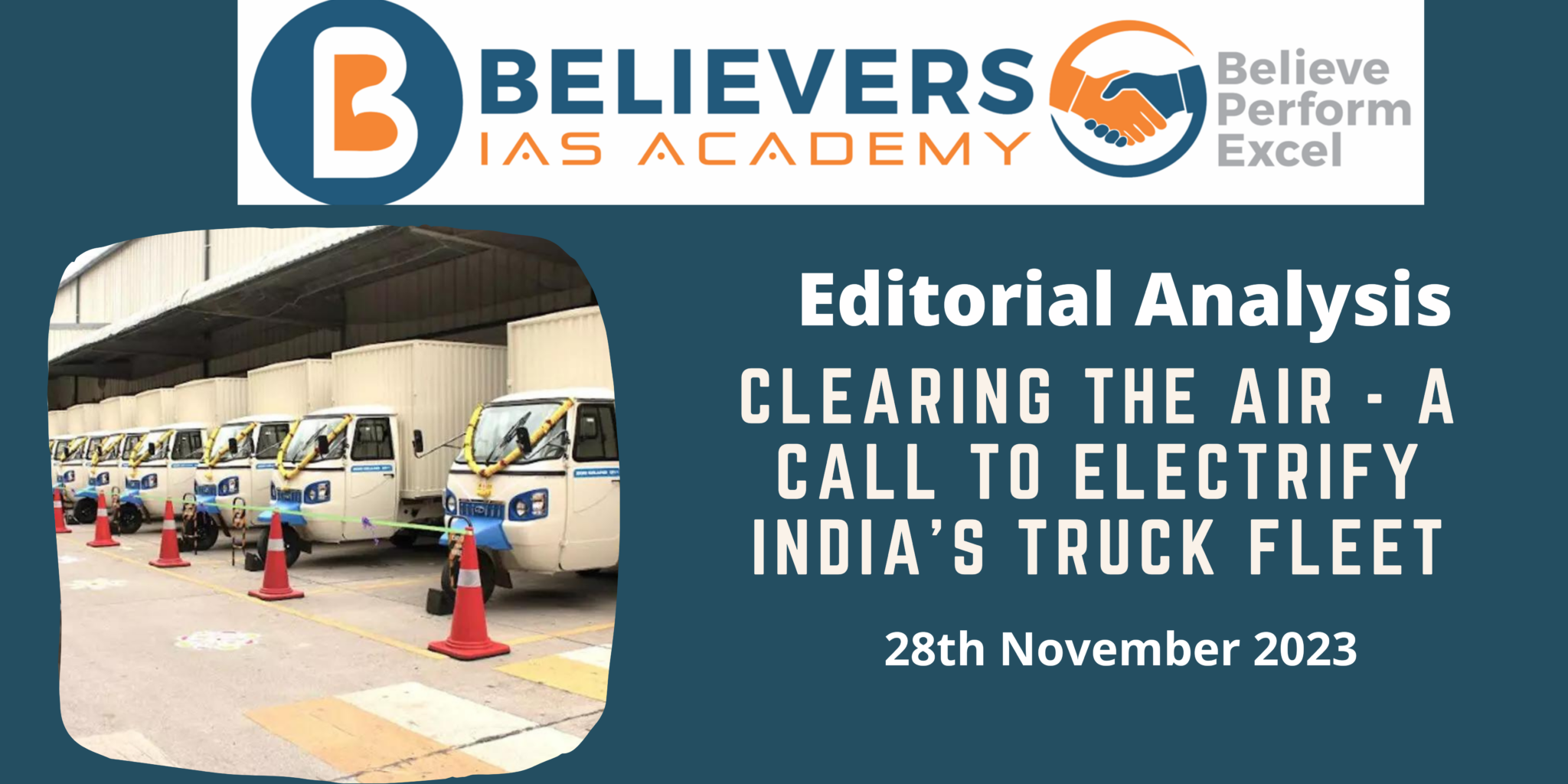 Clearing the Air – A Call to Electrify India’s Truck Fleet - Believers IAS Academy