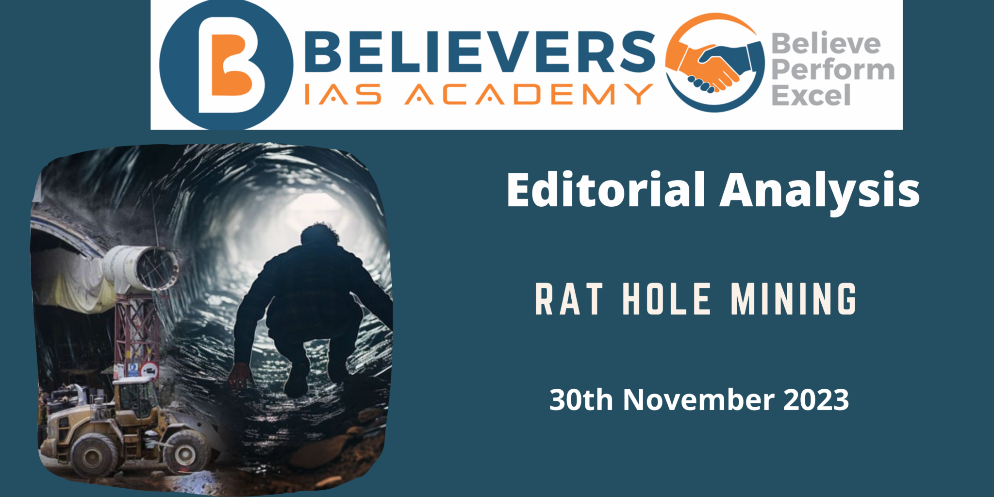 Rat Hole Mining - Believers IAS Academy