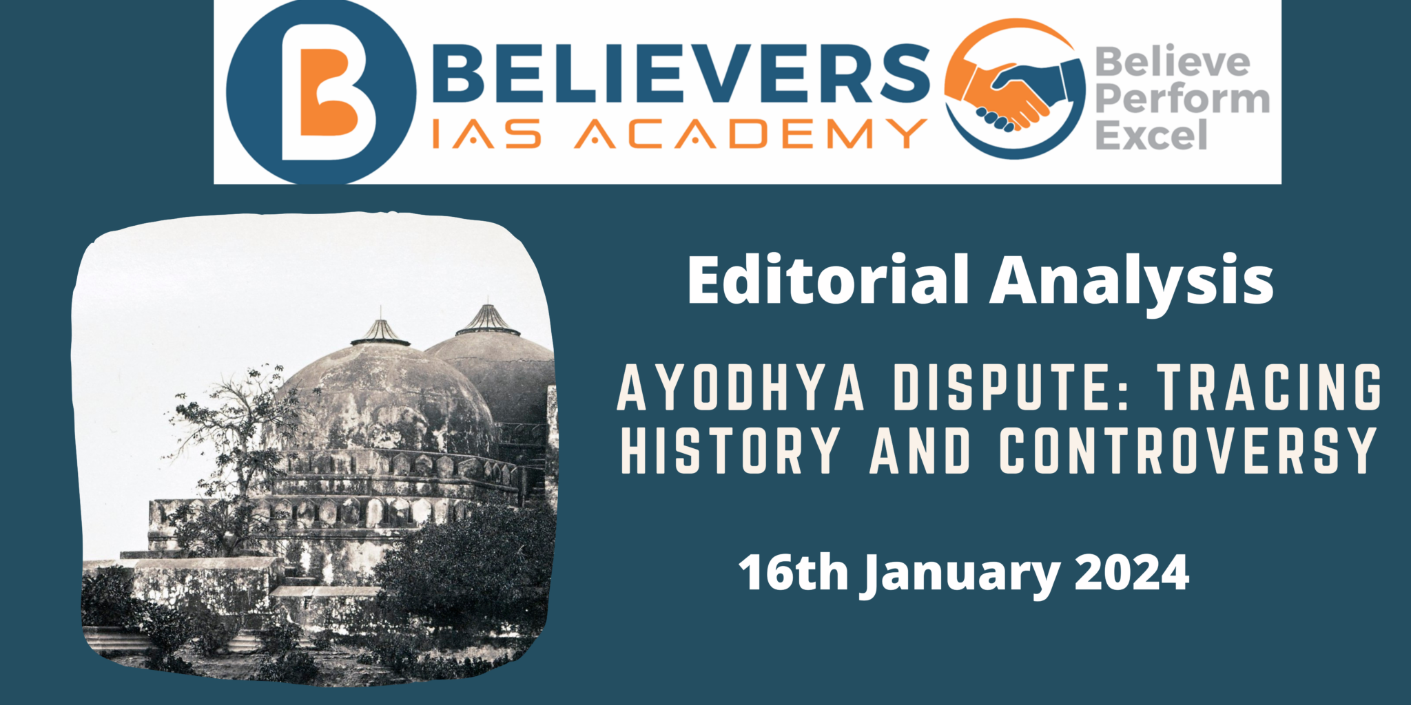 Ayodhya Dispute: Tracing History and Controversy - Believers IAS Academy