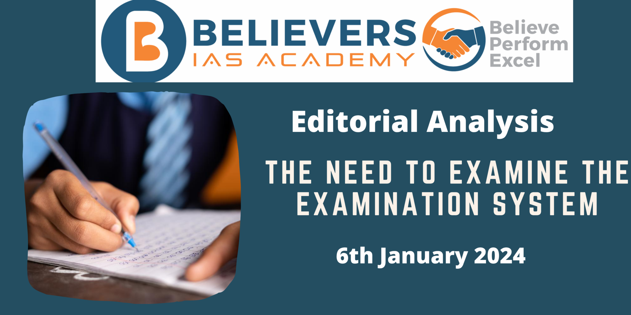 The need to examine the examination system - Believers IAS Academy