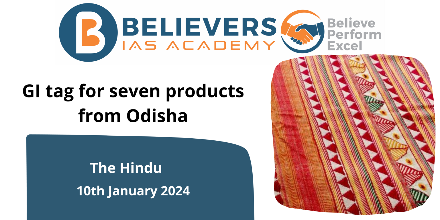GI tag for seven products from Odisha - Believers IAS Academy