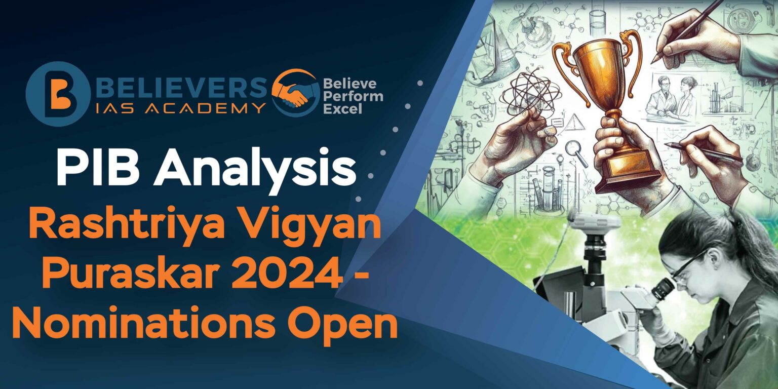 Rashtriya Vigyan Puraskar 2024 – Nominations Open - Believers IAS Academy