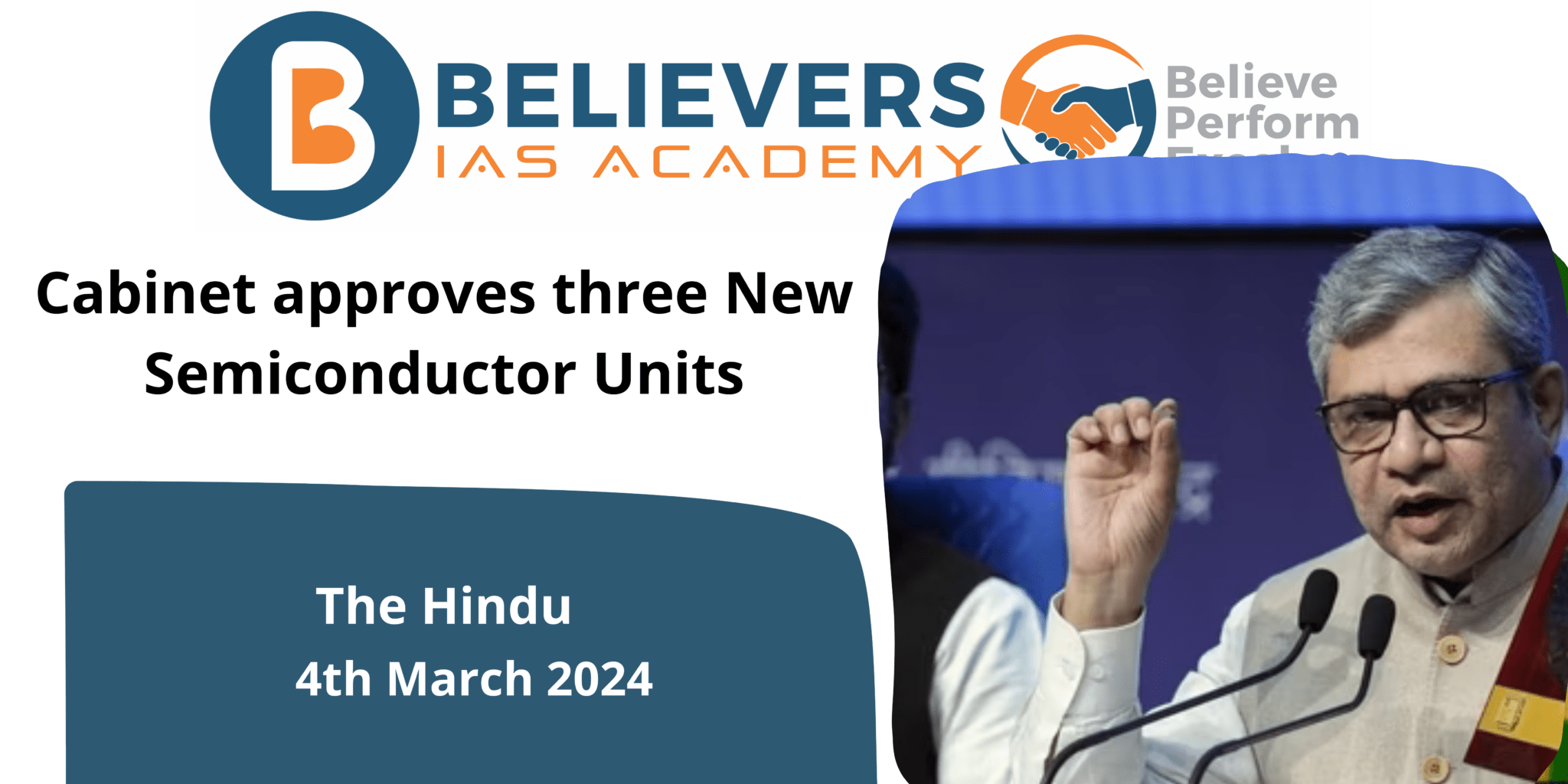 Cabinet approves three New Semiconductor Units - Believers IAS Academy