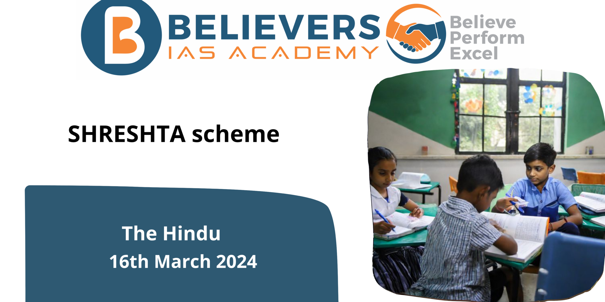SHRESHTA scheme - Believers IAS Academy